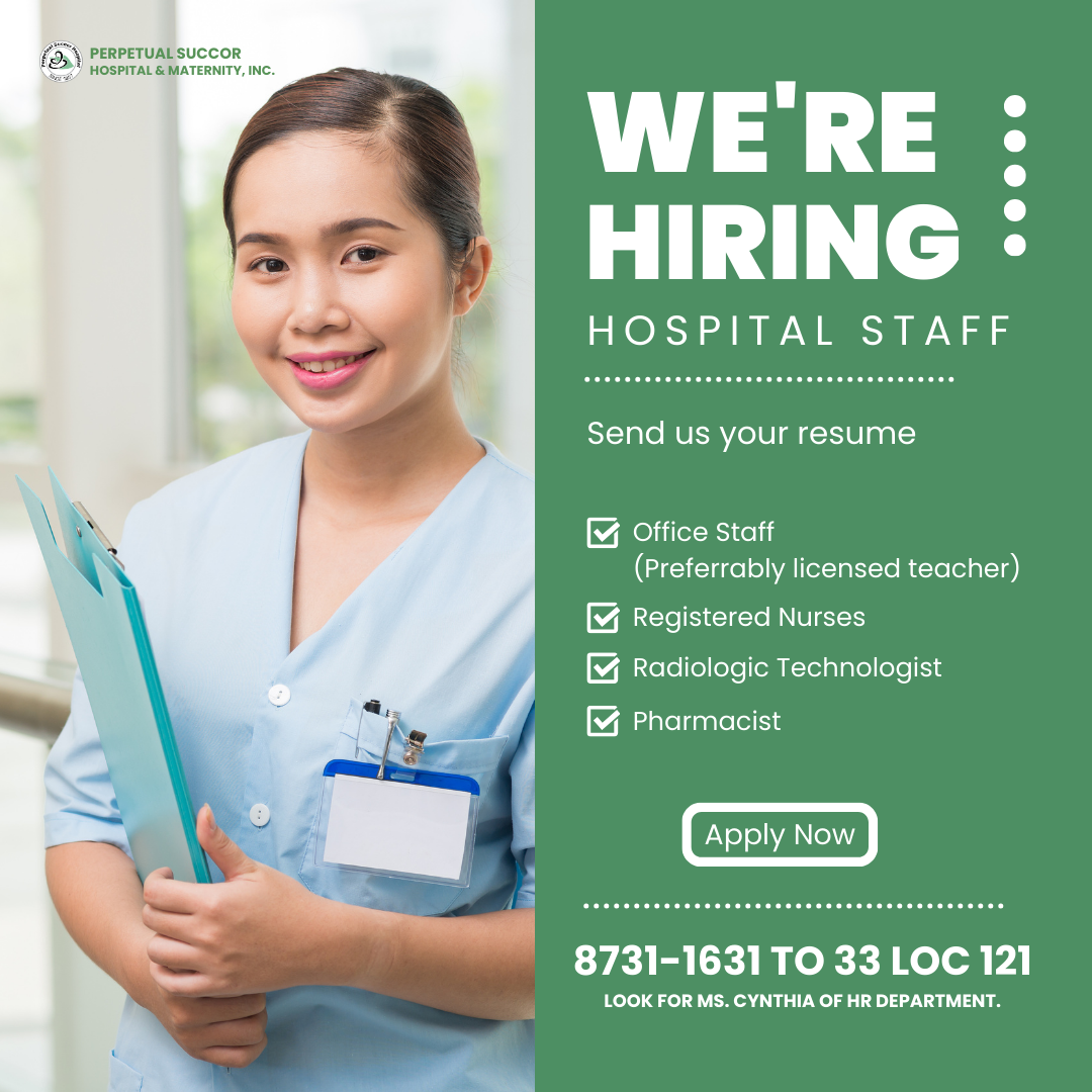 Immediate Openings: – Perpetual Succor Hospital & Maternity, Inc.